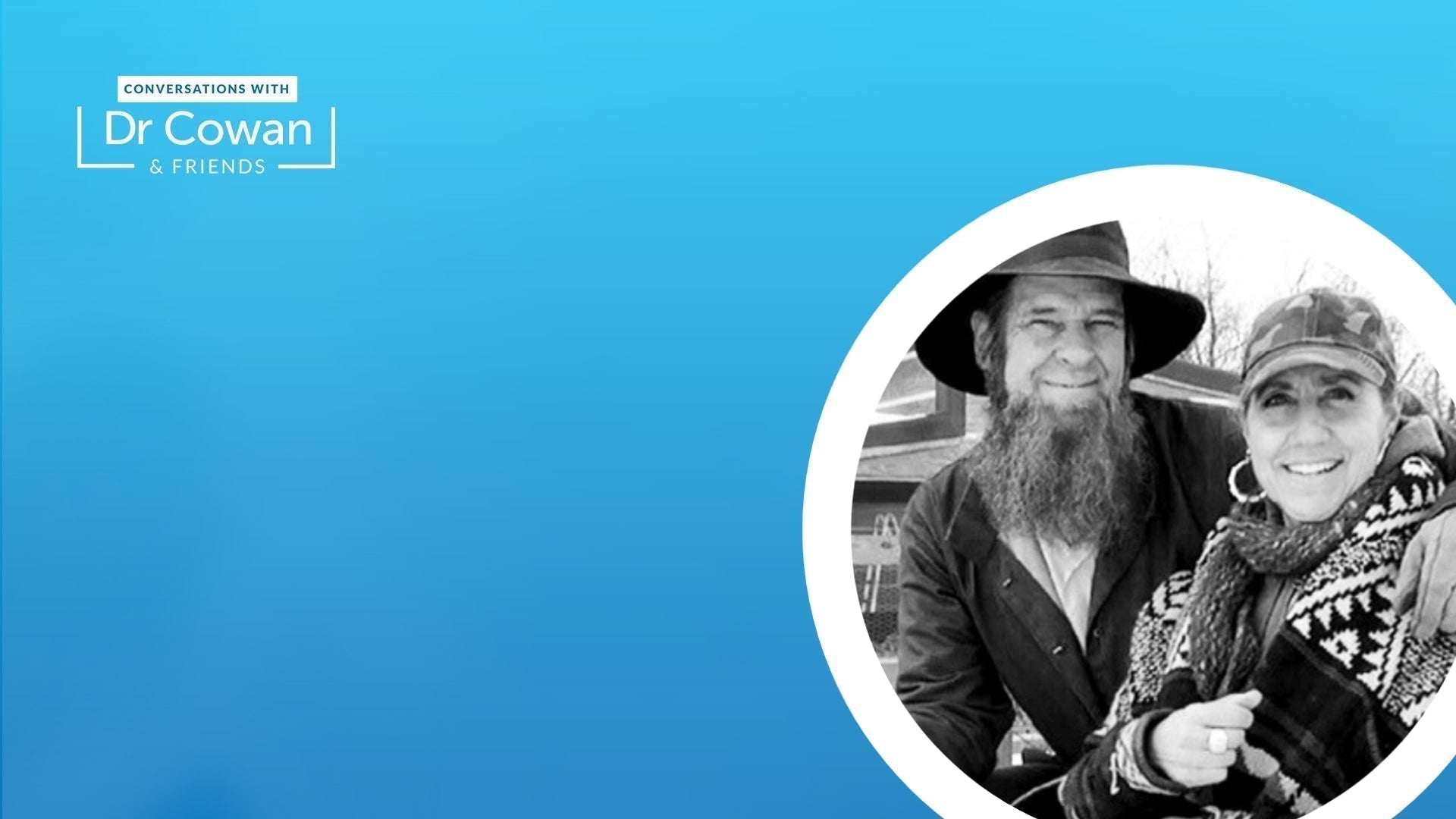 #97: Doug and Stacy – Dr. Tom Cowan