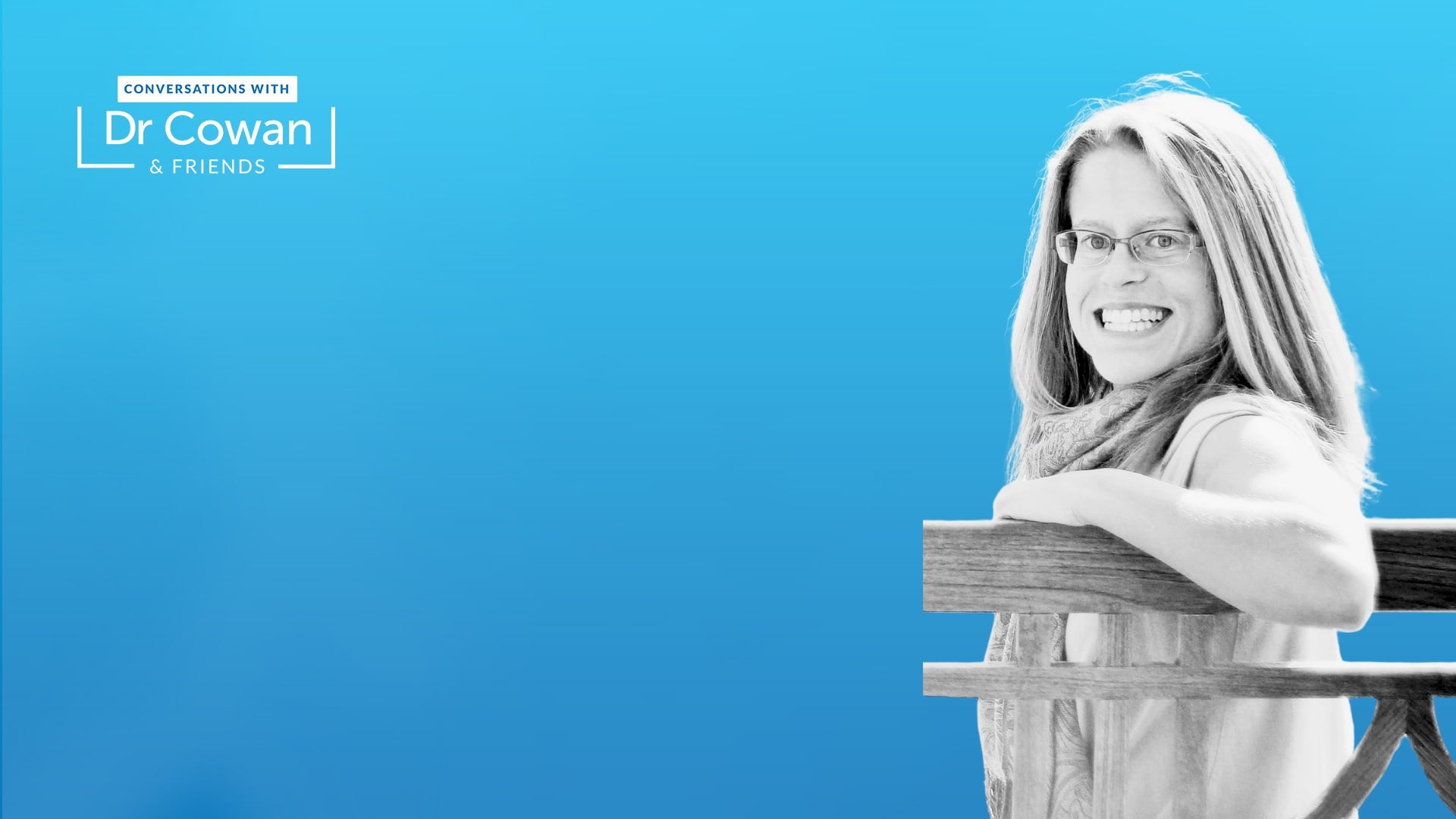 #72: Stacy Claxton – Dr. Tom Cowan